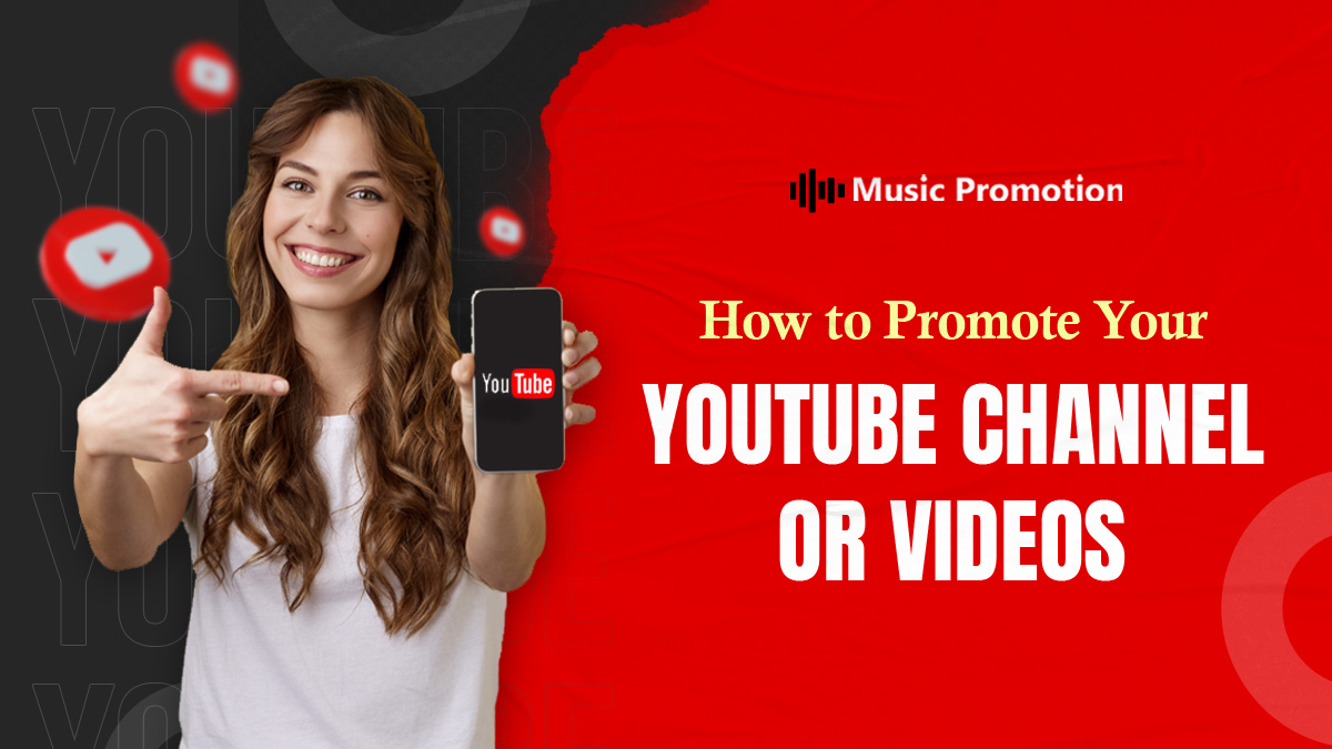 13 Tried-and-Tested Ways to Promote YouTube Videos for Maximum Engagement