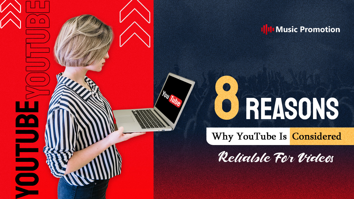 8 Reasons Why YouTube is Considered Reliable for Videos