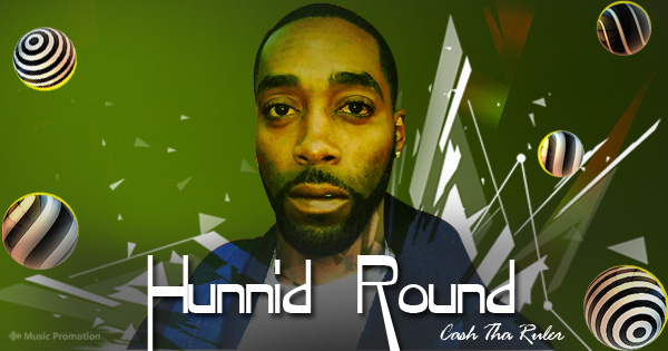 Cash Tha Ruler has Deftly Composed the Mind Blowing and Scintillation ...