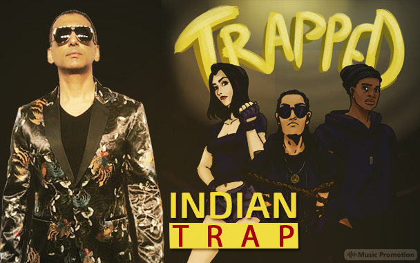 Charismatic Indian Trap has Made the Exclusive ‘Trapped’