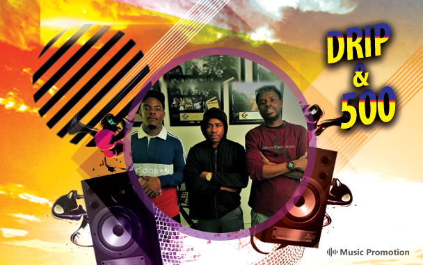 Drip & 500 Shows his Versatile Style of Music in his Great ‘Drizzy Dre ...