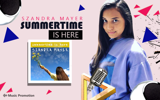 Florida Pop Singer Szandra Mayer Brings the Good Vibes of Summer with ...