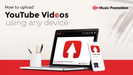 A Complete Guide for Beginners to Create and Promote a YouTube Channel