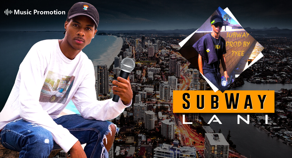 Lani, the New Hip hop Sensation will Make you Sway with his Songs from ...