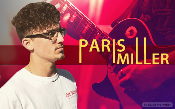 New Ingenious Artist Paris Miller is Back with his Sensational Tracks