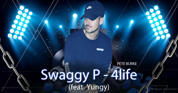 Swaggy P Shows the Real Meaning of Life in His Debut Track ‘4life’