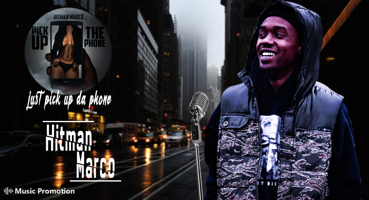 The Atlanta Based Artist Hitman Marco Will Make You Sways With His Song ...