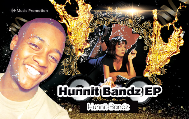 The Enchanting new EP ‘Hunnit Bandz EP’ by the Ingenious Hunnit Bandz ...