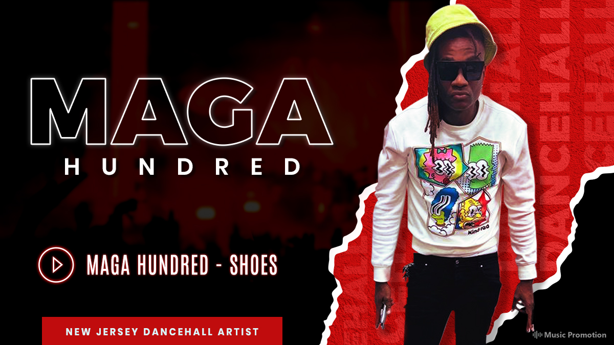 The New Jersey Dancehall Artist Maga Hundred Is Impressing Fans With ...